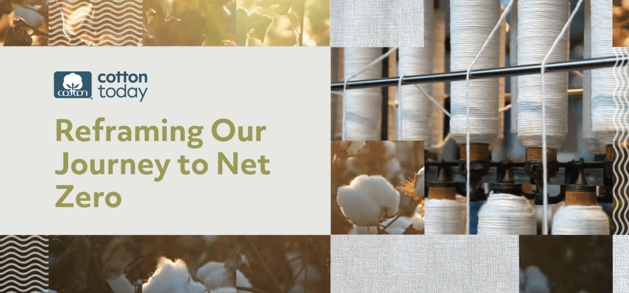 Reframing Our Journey to Net Zero | CottonToday